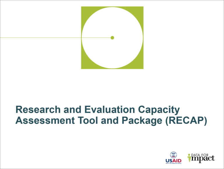 Research and Evaluation Capacity Assessment Tool and Package (RECAP ...