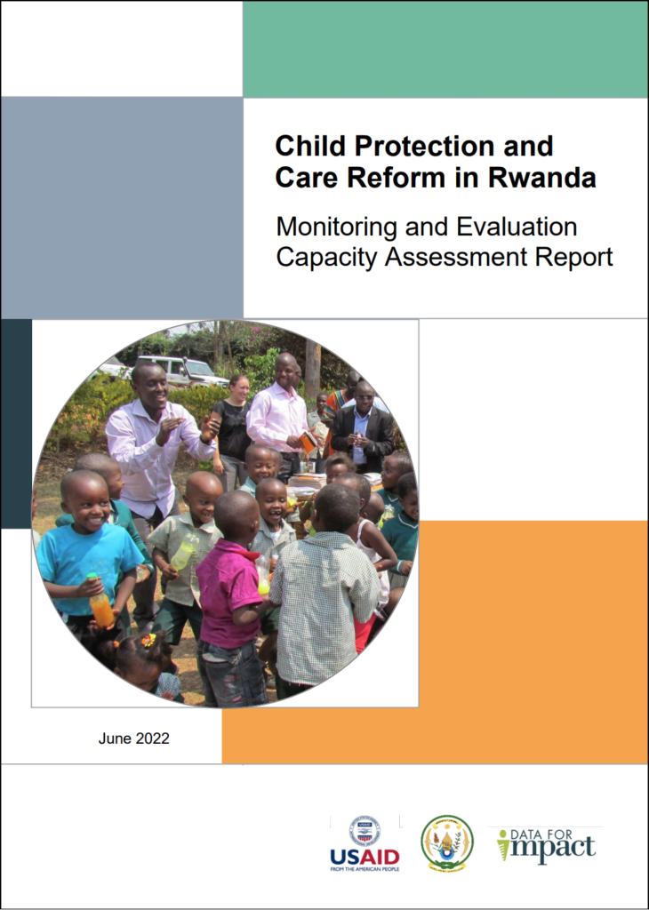 Child Protection and Care Reform in Rwanda: Monitoring and Evaluation Capacity Assessment Report ...