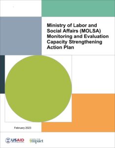 Ministry of Labor and Social Affairs (MOLSA) Monitoring and Evaluation Capacity Strengthening ...