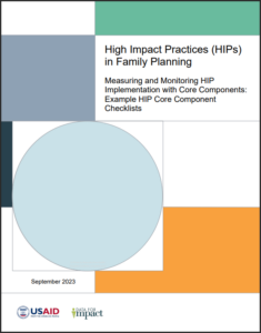 High Impact Practices (HIPs) in Family Planning: Measuring and Monitoring HIP Implementation ...