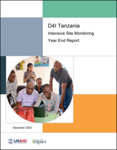 D4I Tanzania Intensive Site Monitoring: Year End Report - DataForImpactProject